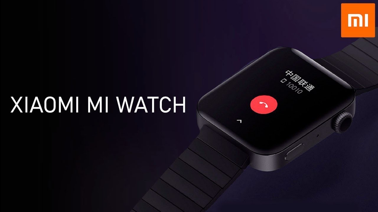 Xiaomi Mi Watch revealed in an Official Video ahead of launch
