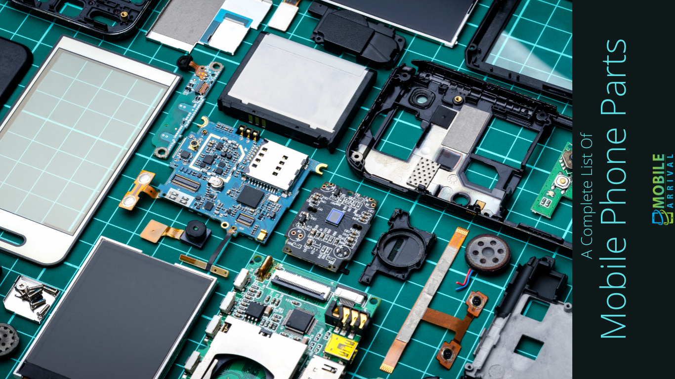 40 Mobile Phone Parts Name And Details A Complete List 40 Mobile Phone Parts Name And Details A Complete List